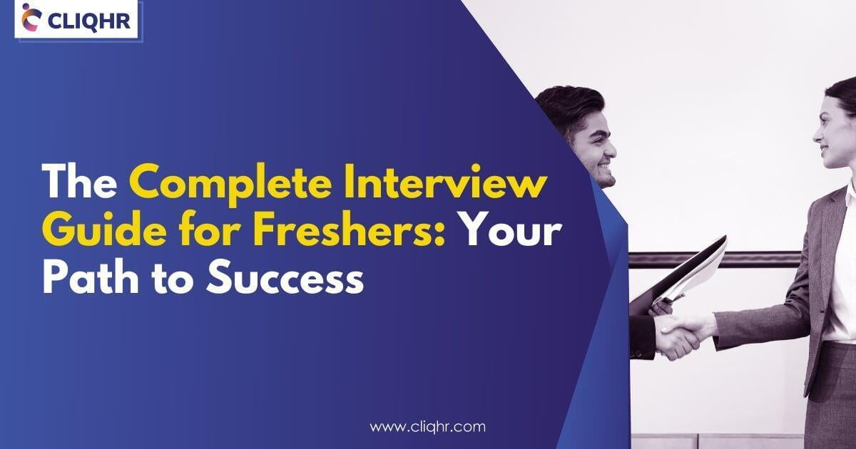 The Ultimate Interview Guide for Freshers | CLIQHR Rebranding